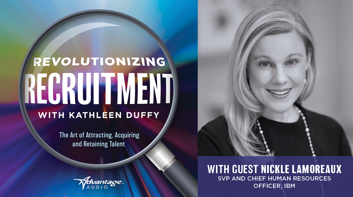 Episode 17 | Part One: Nickle LaMoreaux, SVP and Chief Human Resources ...